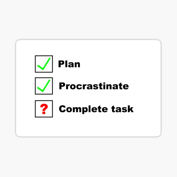 "Procrastinate checklist" Sticker for Sale by jmarvdesigns | Redbubble