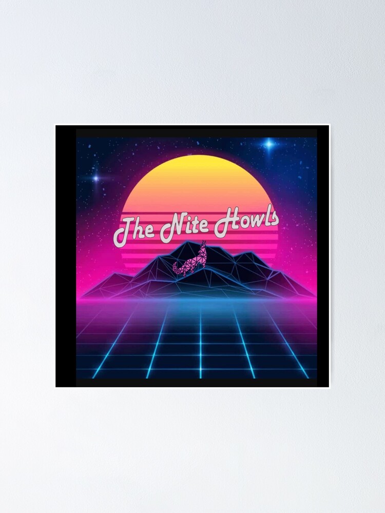 "The Nite Howls - Retro Howl" Poster for Sale by ElectricMammal | Redbubble
