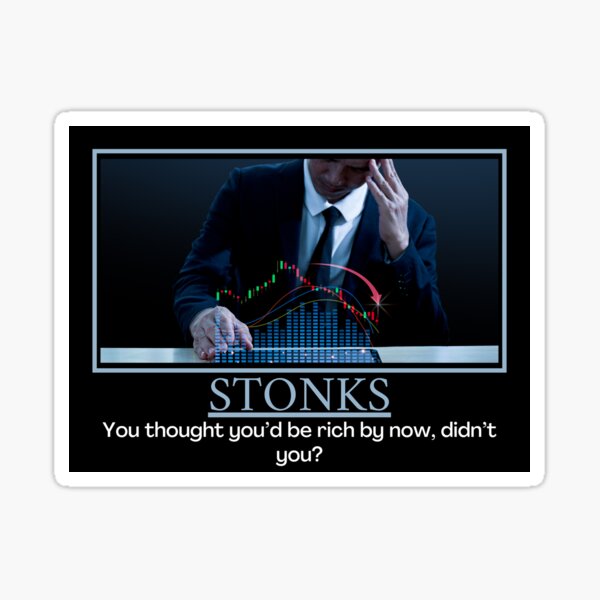 "Stonks- Demotivational Poster" Sticker for Sale by DesignsByDaddy ...