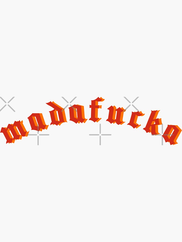 "Madafucka minimalist red and orange text, humour tshirt " Sticker for ...