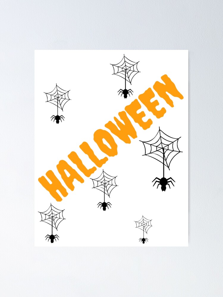"Halloween Spiders design, Spiderweb" Poster for Sale by Dven-Clothes ...