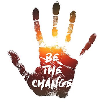 "Be The Change | Colour " Sticker for Sale by Daniel Watts | Redbubble