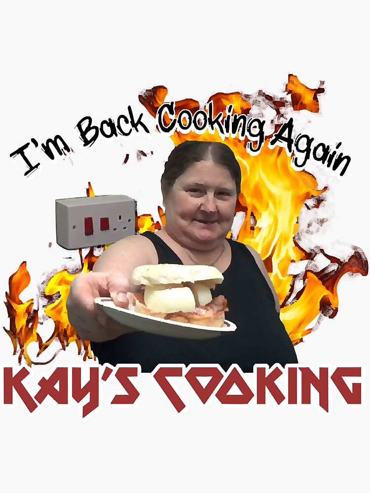 "Kay’s Cooking - I’m Back Cooking Again" Sticker for Sale by Markenson ...
