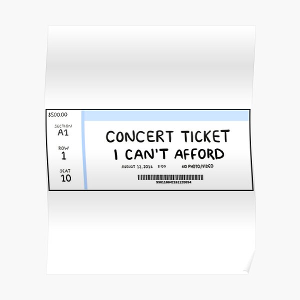 "Concert Ticket " Poster for Sale by RicardoBennett | Redbubble