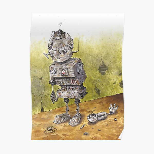"Poor Robot 2" Poster for Sale by Rilystrations | Redbubble