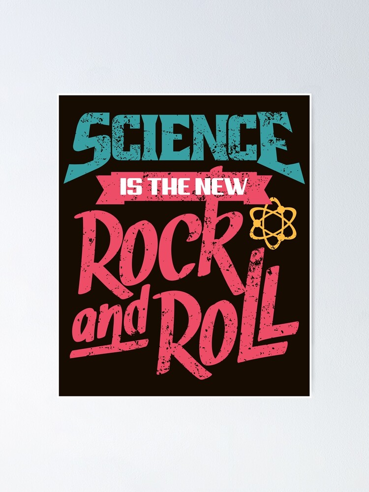 "Science + Rock and Roll" Poster for Sale by VomHaus | Redbubble
