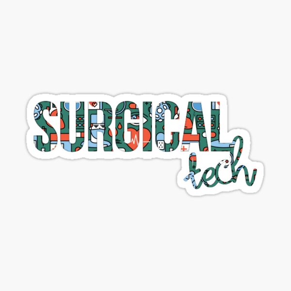 "Surgical Tech" Sticker for Sale by MEDICALDREAM | Redbubble