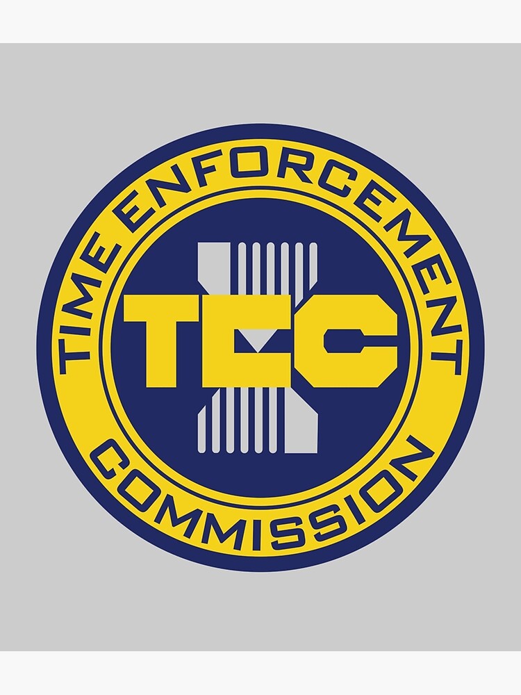 "Timecop - Time Enforcement Commission " Art Print by UnconArt | Redbubble