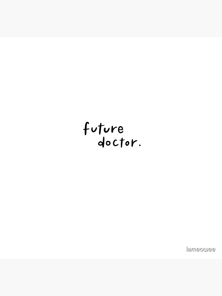 "future doctor sticker/logo" Poster for Sale by lameowee | Redbubble