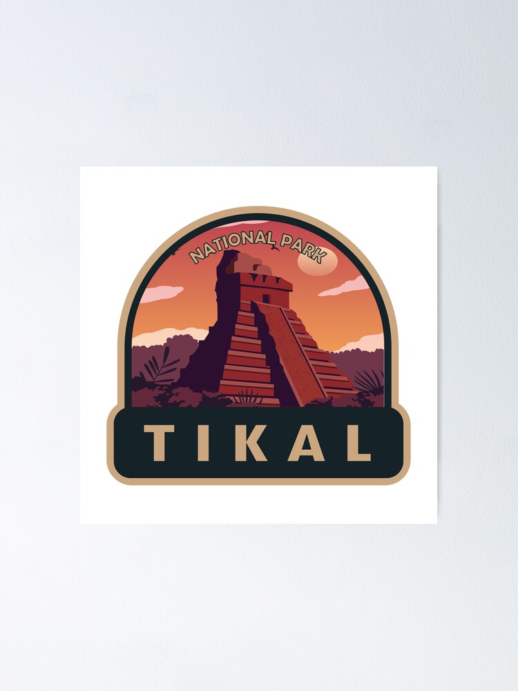 "Tikal National Park Guatemala" Poster for Sale by KrisSidDesigns ...
