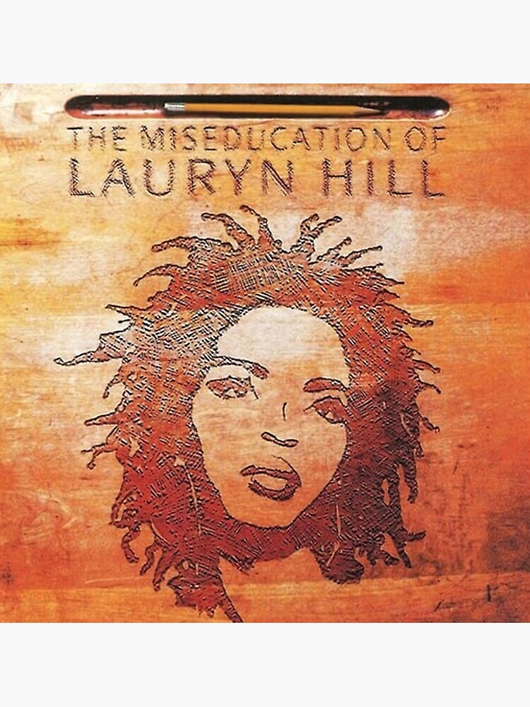 "The Miseducation" Poster for Sale by johnsimonsy | Redbubble