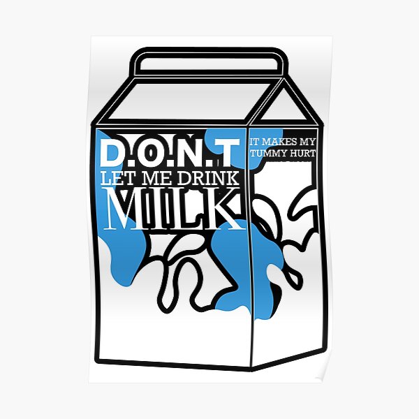 "Dont let me drink milk it makes my tummy hurt | Milk carton design for ...