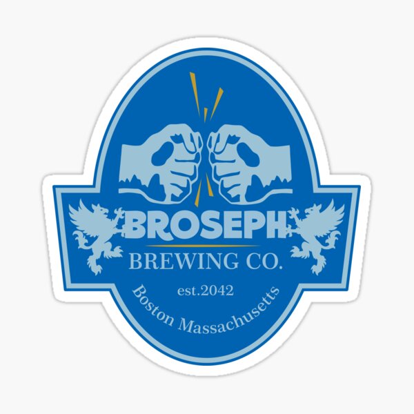 "Broseph Brewing Company" Sticker for Sale by ThomasKadmon | Redbubble