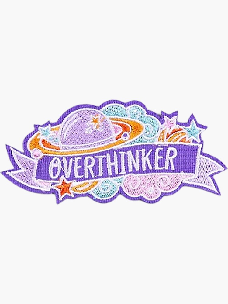 "Overthinker" Sticker for Sale by CraftySkill | Redbubble