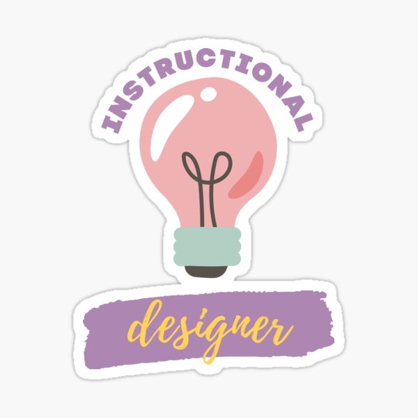 "Instructional Designer" Sticker for Sale by numberoneflan | Redbubble