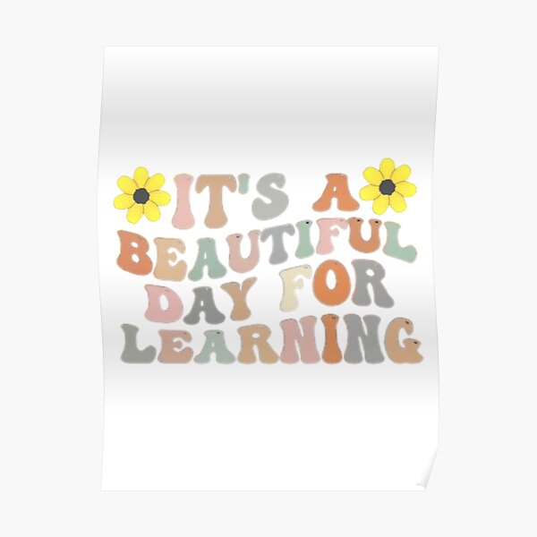 "it's beautiful day for learning retro teacher students women" Poster ...