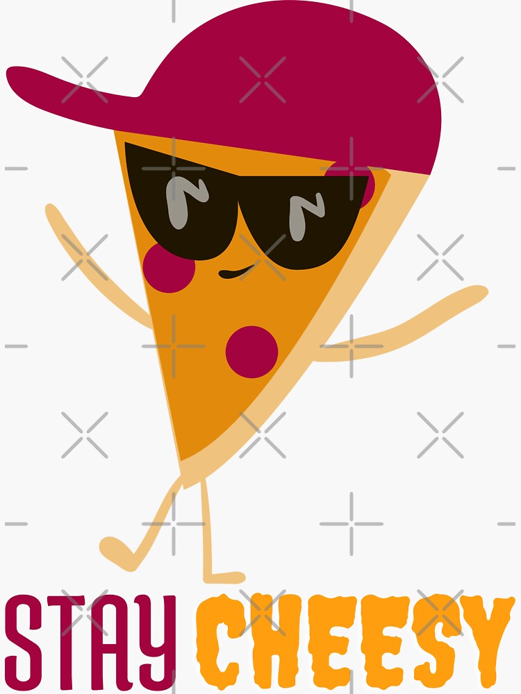 "Stay Cheesy!" Sticker for Sale by KawaiiDreamland | Redbubble