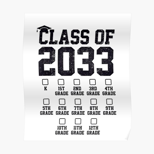"Class Of 2033 Grow With Me Check Mark First Day Of" Poster for Sale by ...