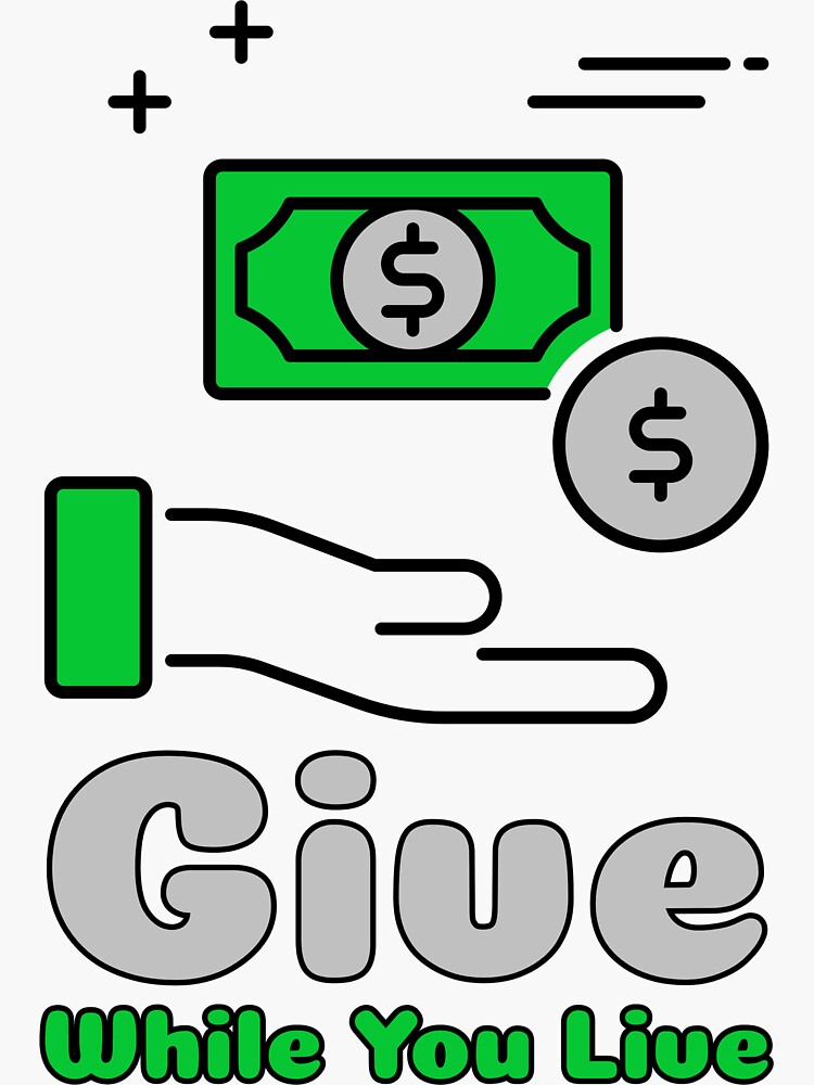 "Give While You Live Christian Tithe" Sticker for Sale by Emmanuel101 ...