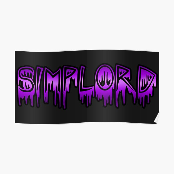 "Simp Lord" Poster for Sale by ReverendMothman | Redbubble