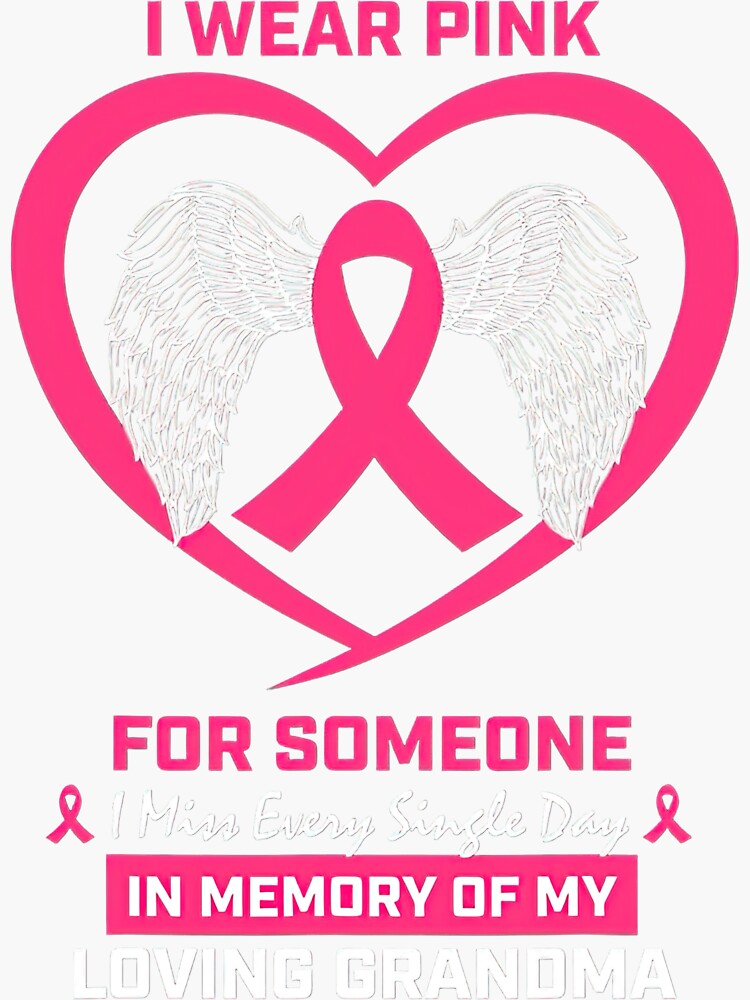"In Memory Of Grandma Breast Cancer Awar In Memory Of Grandma Breast ...