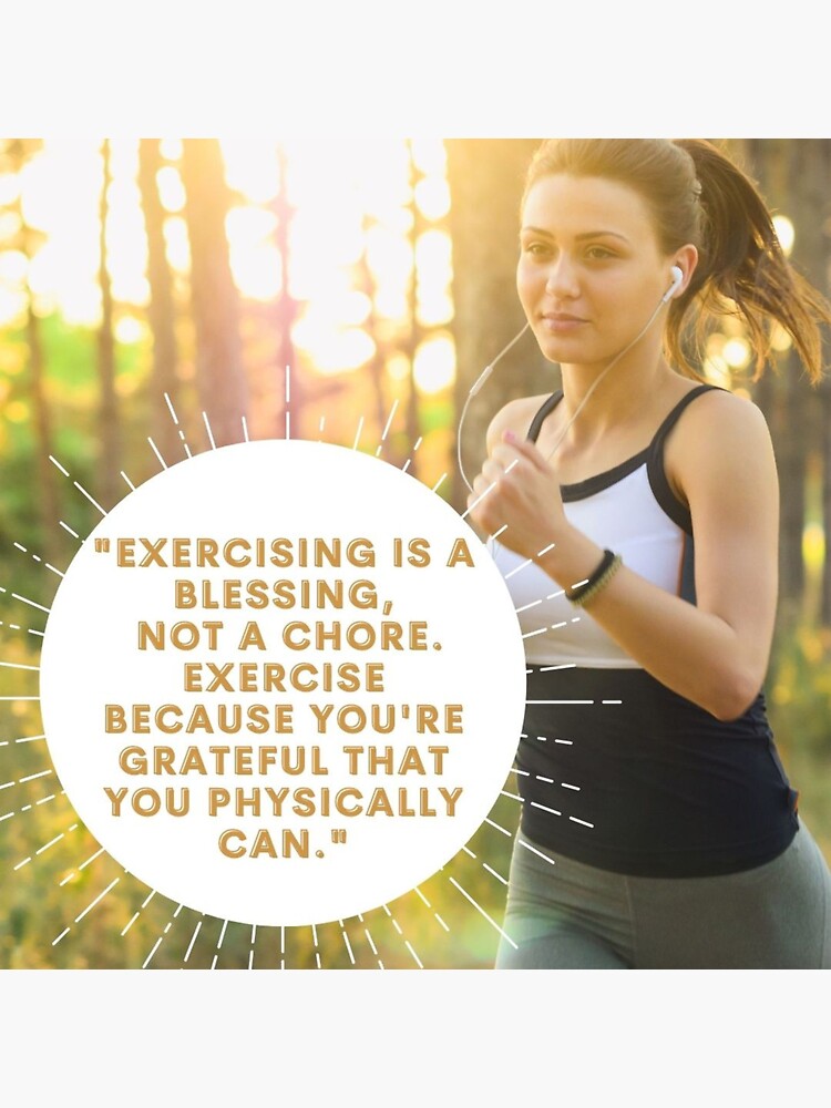 "Exercise is a blessing quote - Inspirational quote" Sticker for Sale ...