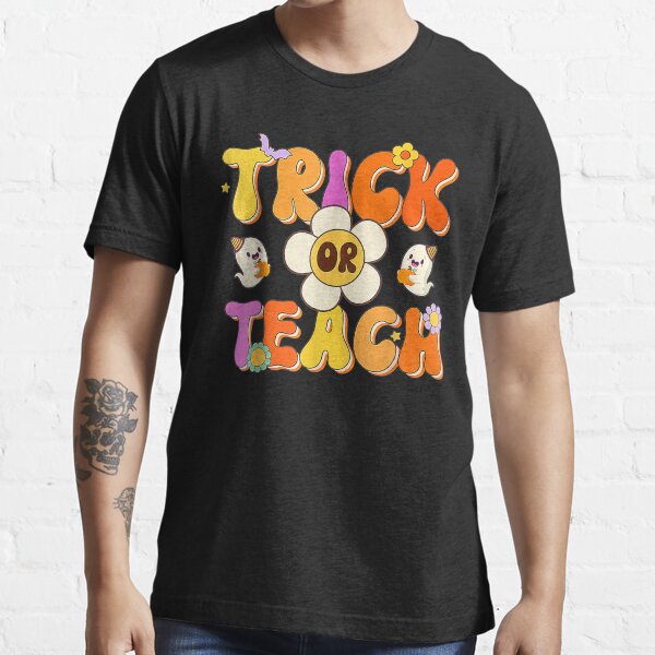 "Funny Teacher Groovy Halloween 2022 Trick Or Teach" T-shirt for Sale ...
