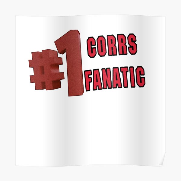 "Corrs fan" Poster for Sale by AissTee | Redbubble