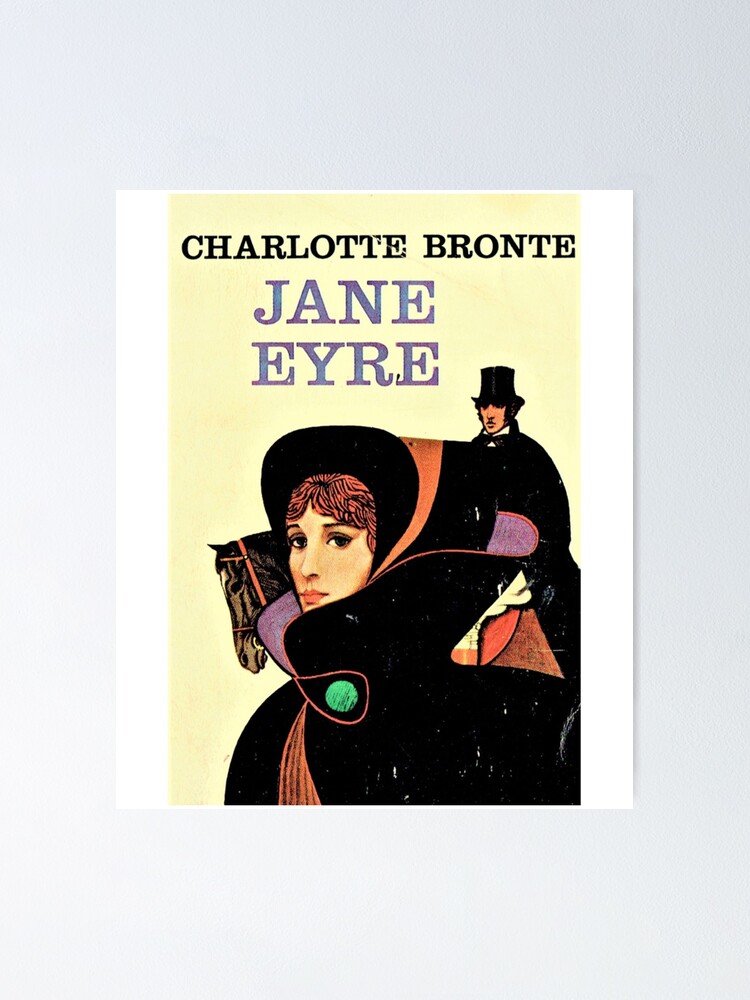 "Jane Eyre, by Charlotte Brontë " Poster for Sale by ThreeShirtShop ...