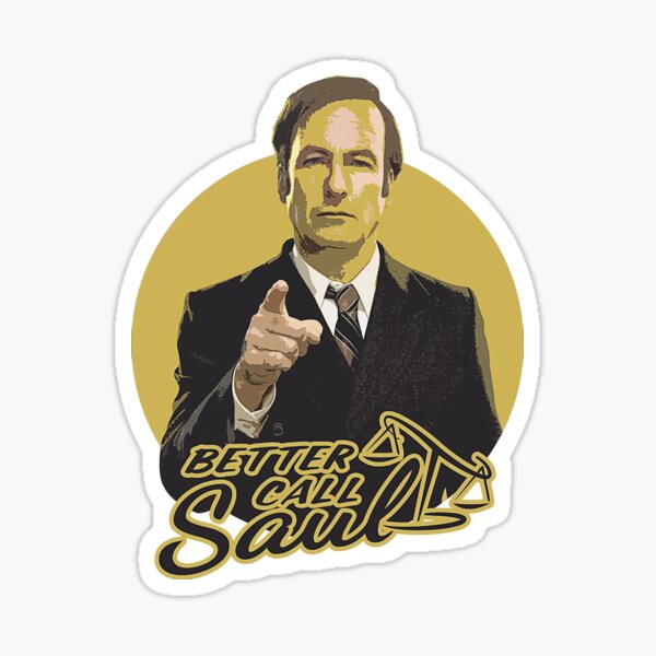 "Better Call Saul" Sticker for Sale by katherynatright | Redbubble