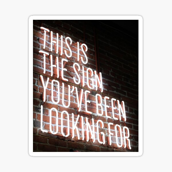 "This is the sigh" Sticker for Sale by GRAFFICS-HOUSE | Redbubble