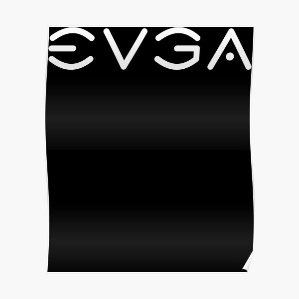 "Evga Logo" Poster for Sale by DAYSHALAN | Redbubble
