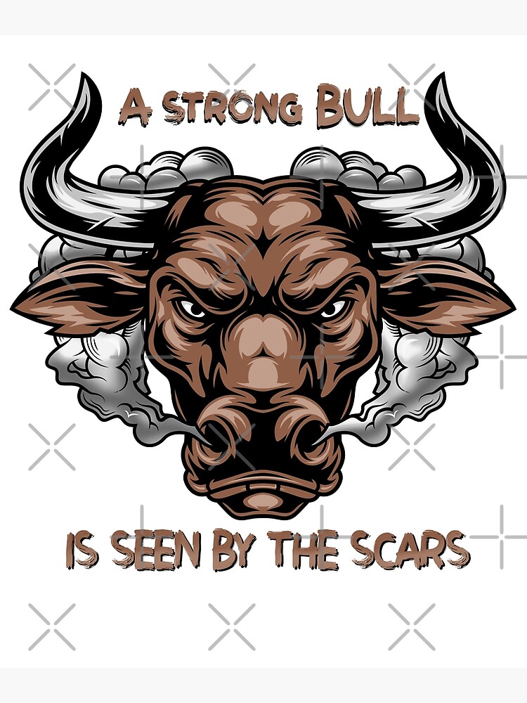"Strong BULL Is Seen By The Scars EPIC" Poster for Sale by hip-hop-art ...
