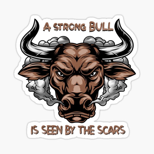 "Strong BULL Is Seen By The Scars EPIC" Sticker for Sale by hip-hop-art ...