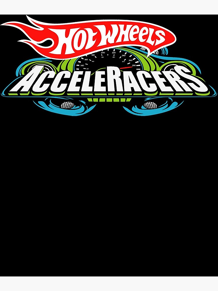 "Hot Wheels AcceleRacers " Poster for Sale by corinwiggi | Redbubble