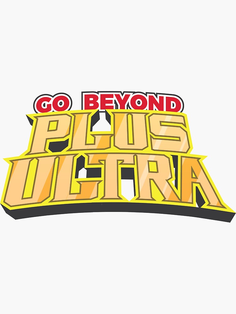 "Go Beyond Plus Ultra" Sticker for Sale by soujohn | Redbubble