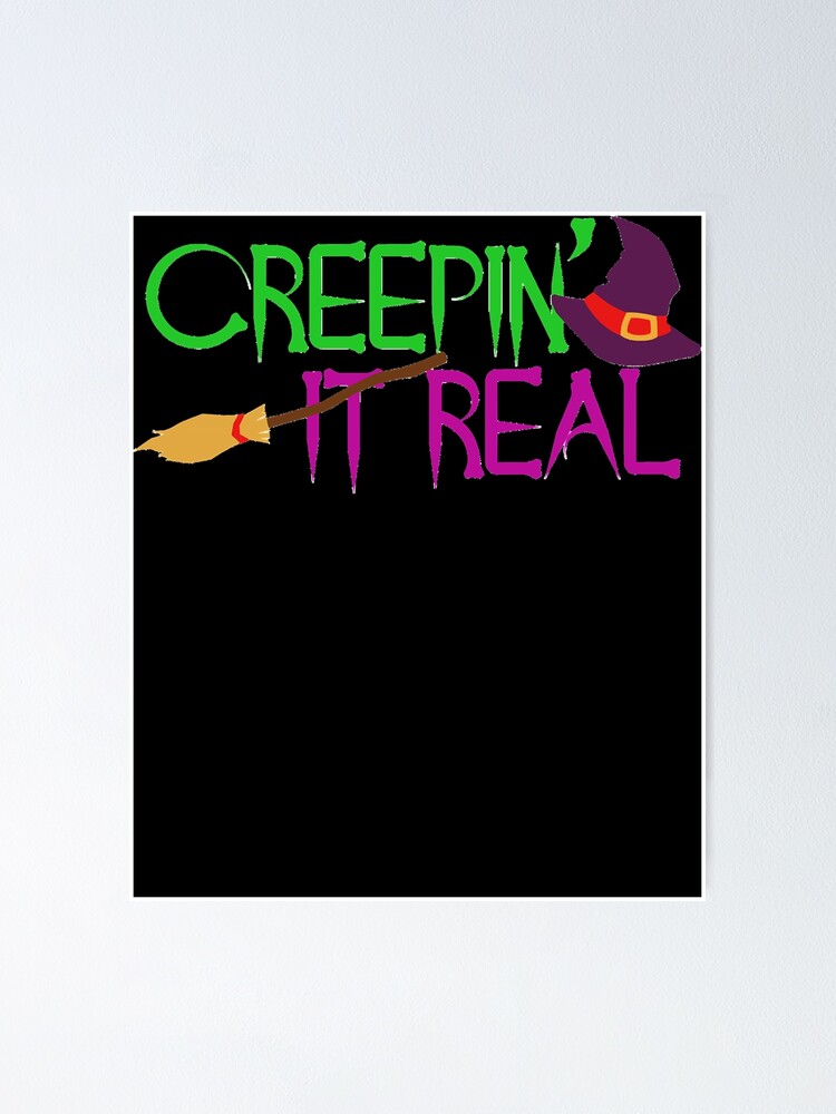 "Creepin It Real Spooky Halloween Pun " Poster for Sale by BarryEdds ...