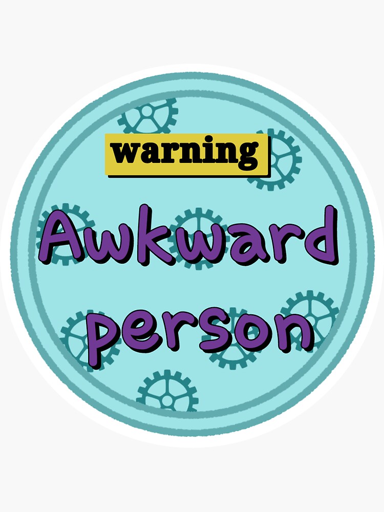 "⚠️ awkward person" Sticker for Sale by Something-Artz | Redbubble