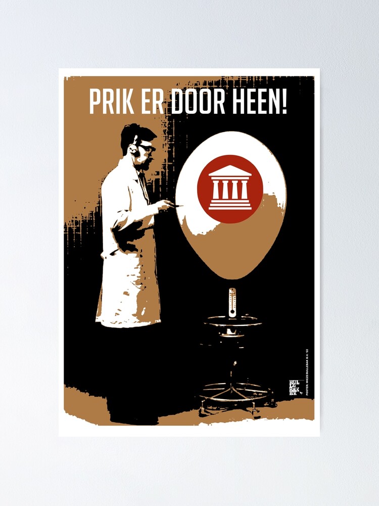 "Prik er door heen!" Poster for Sale by BullebakBV | Redbubble