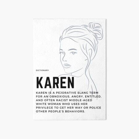 "Karen Explained By The Slang Dictionary Karen Meme" Art Board Print ...