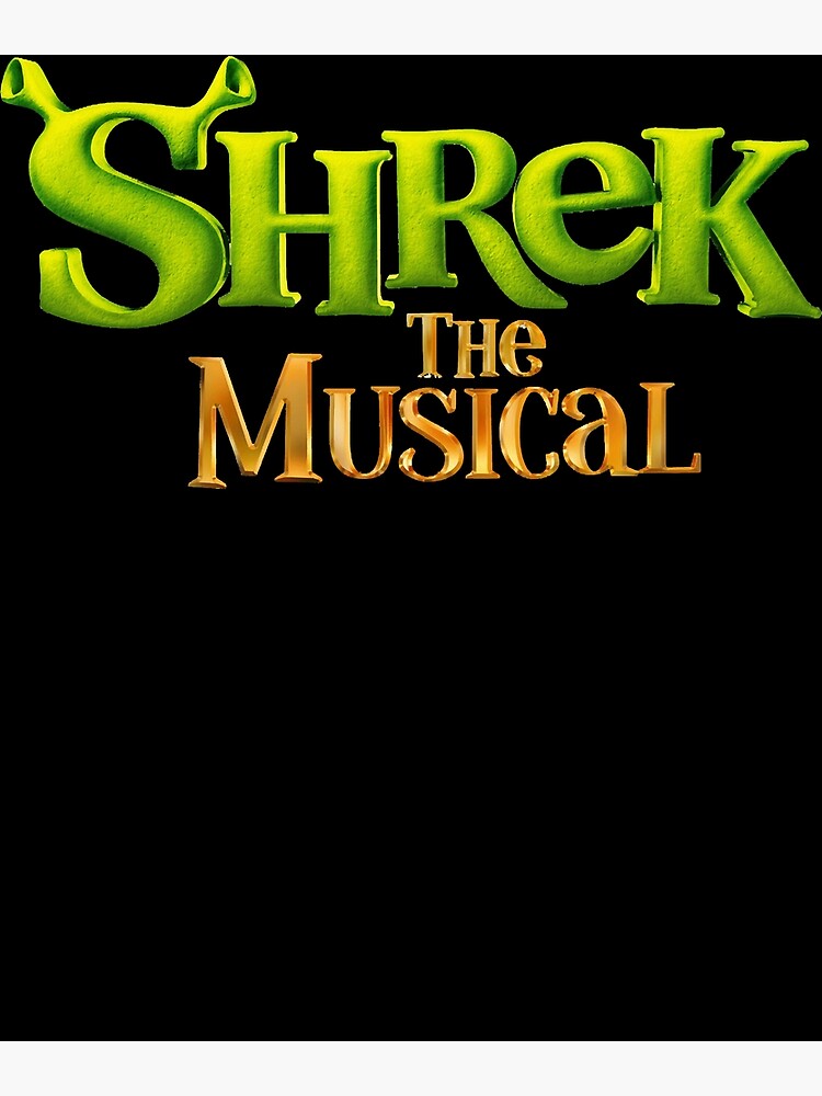 "Shrek the Musical Logo" Poster for Sale by EllenHaney | Redbubble