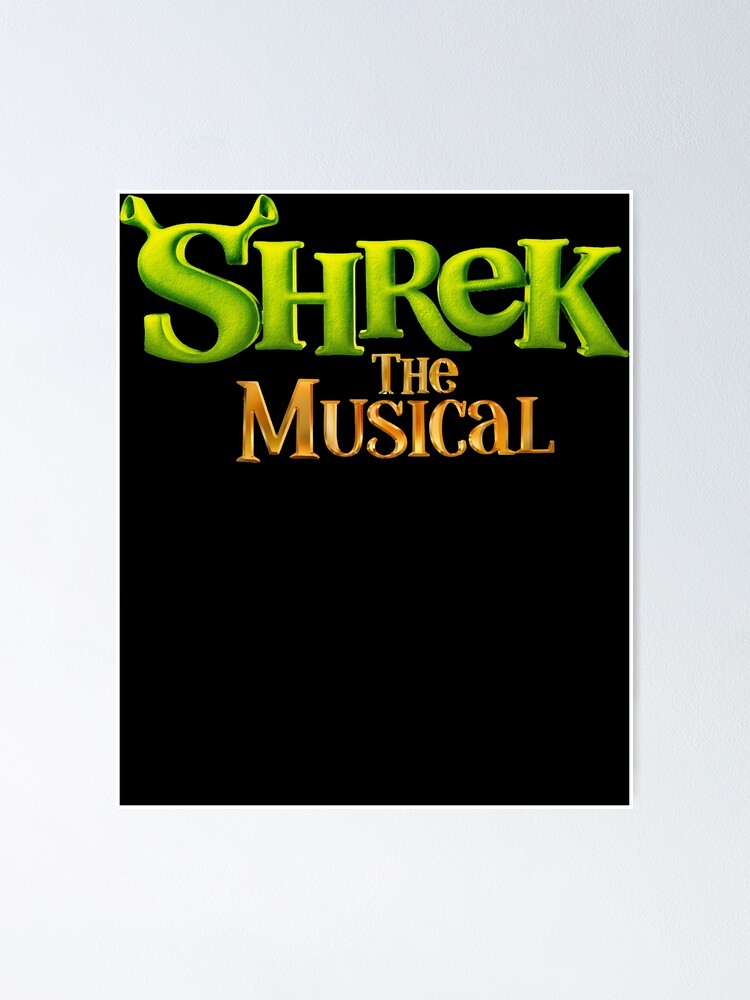 "Shrek the Musical Logo" Poster for Sale by EllenHaney | Redbubble