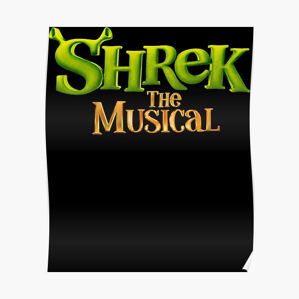 "Shrek the Musical Logo" Poster for Sale by EllenHaney | Redbubble