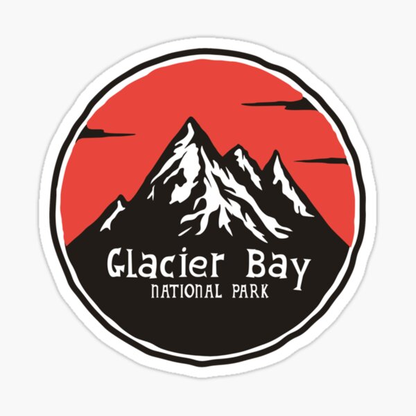"glacier bay national park sign " Sticker for Sale by HabilisSuppCo ...