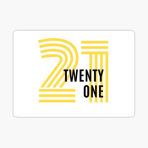 "Twenty One" Sticker for Sale by zohandesigns | Redbubble