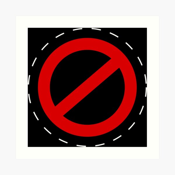 "No Entry Sign Prohibited Not Allowed" Art Print for Sale by RMelissart ...