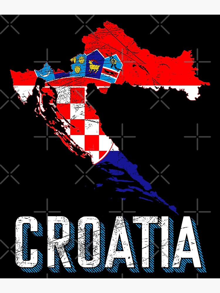 "Croatia flag map" Poster for Sale by Mila1946 | Redbubble