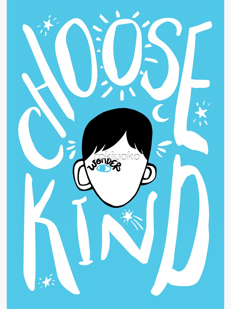 "Wonder Choose Kind" Sticker for Sale by rokiyoko | Redbubble