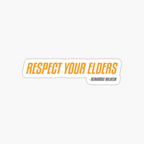 "Respect You Elders" Sticker for Sale by Suretbaz | Redbubble