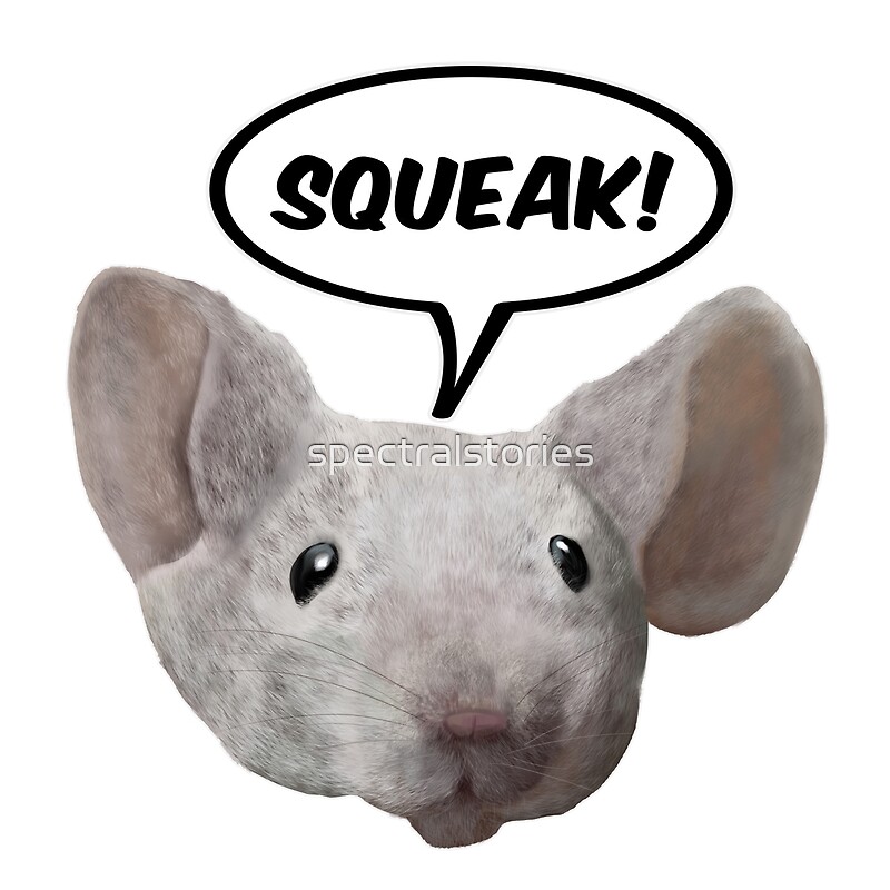"Squeak! Mouse" by spectralstories | Redbubble